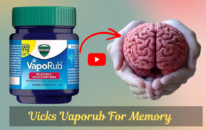 Vicks Vaporub For Memory: Benefits, Myths & Facts